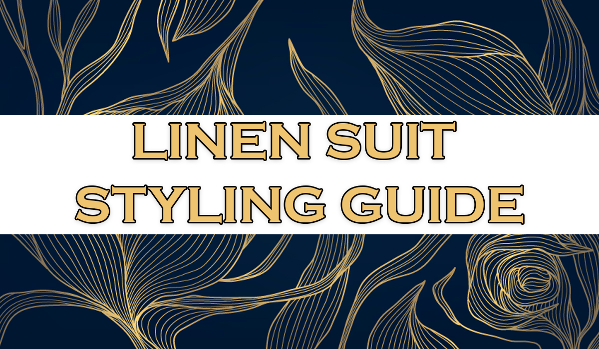 How To Wear A Linen Suit