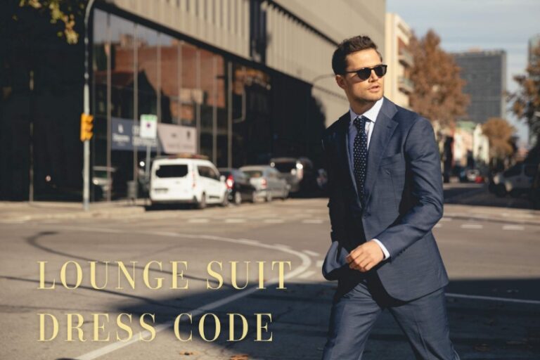 What Is A Lounge Suit? Lounge Suit's Definition & Key Features